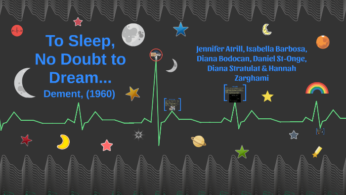 To Sleep No Doubt to Dream by Jennifer Atrill on Prezi