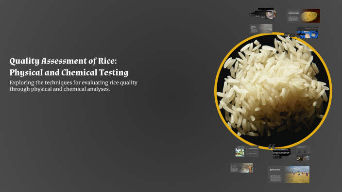 Quality Assessment of Rice: Physical and Chemical Testing by Shkofa ...