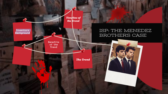 The Menendez Brothers Case by Isabelle Hou on Prezi