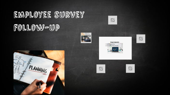 Employee Survey Follow-up by Christina on Prezi