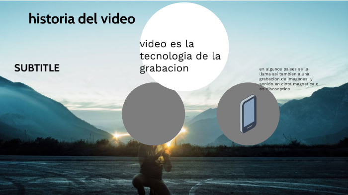 historia del video by alma ramirez on Prezi