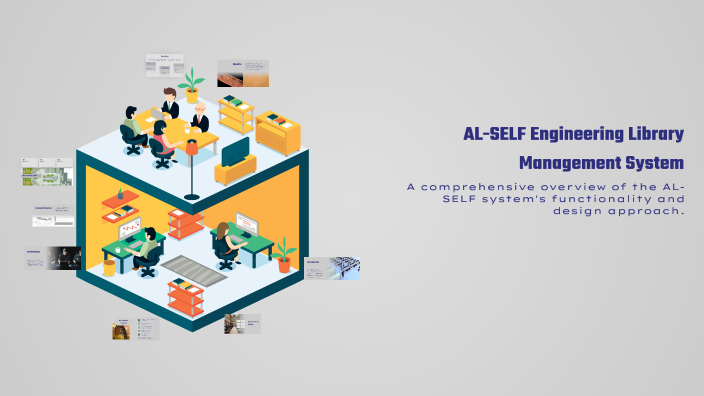 AL-SELF Engineering Library Management System by R Thanisha on Prezi