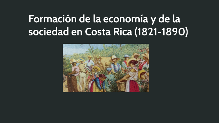 Formación de la economía y de la sociedad en costa rica (1821-1890) by ...