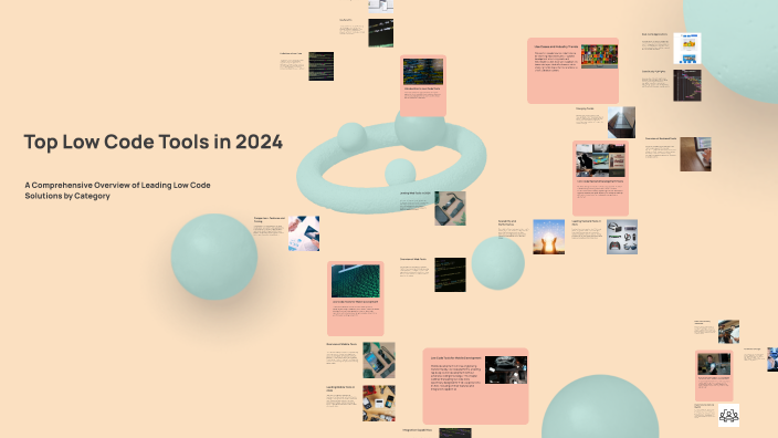 Top Low Code Tools in 2024 by Neil S Paul on Prezi