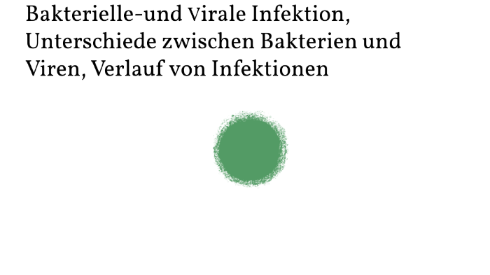 Bakterielle-und virale Infektion, Unterschiede zwischen Bakterien und ...