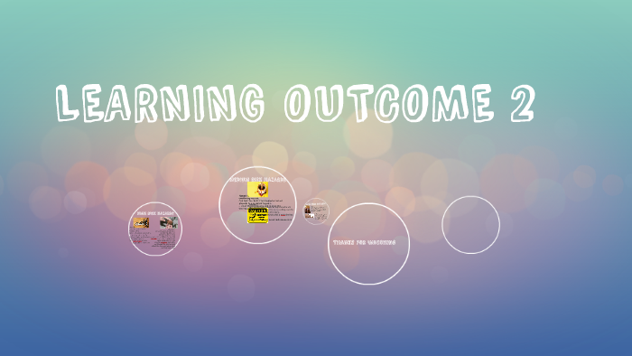 LEARNING OUTCOME 2 by Amy Hocking on Prezi