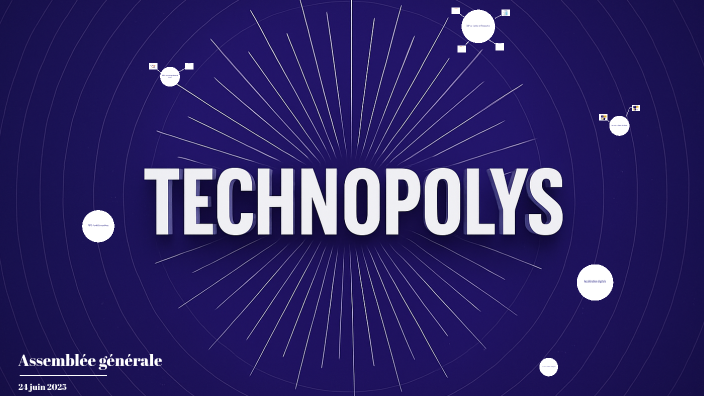 Assemblée générale by Technopolys Pro on Prezi