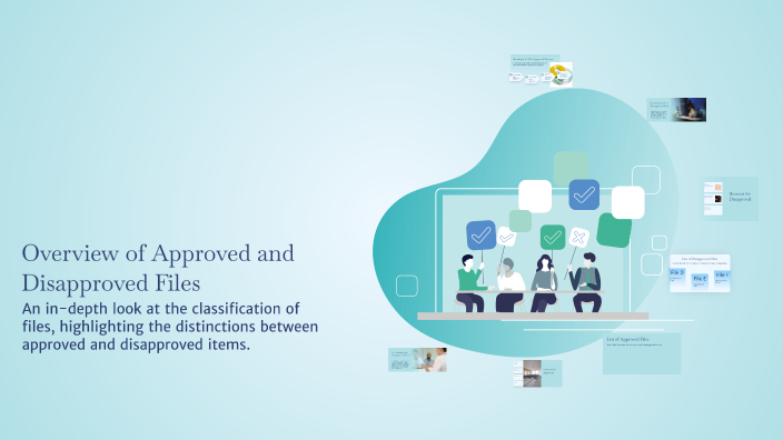 Overview of Approved and Disapproved Files by Myrenz Van Gula on Prezi