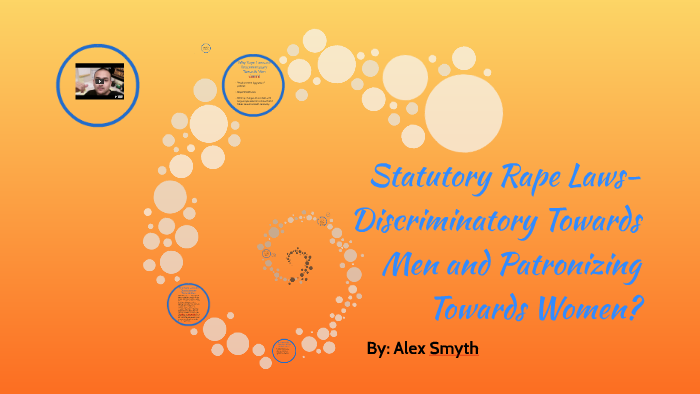 Statutory Rape by alex smyth on Prezi