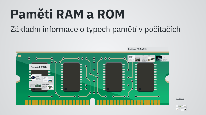 Paměti RAM a ROM by qdw adda on Prezi