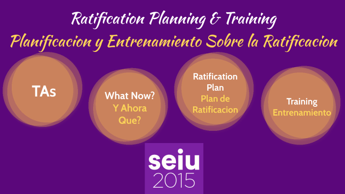 Ratification Planning & Training - SB Contract by Nancy Haro on Prezi