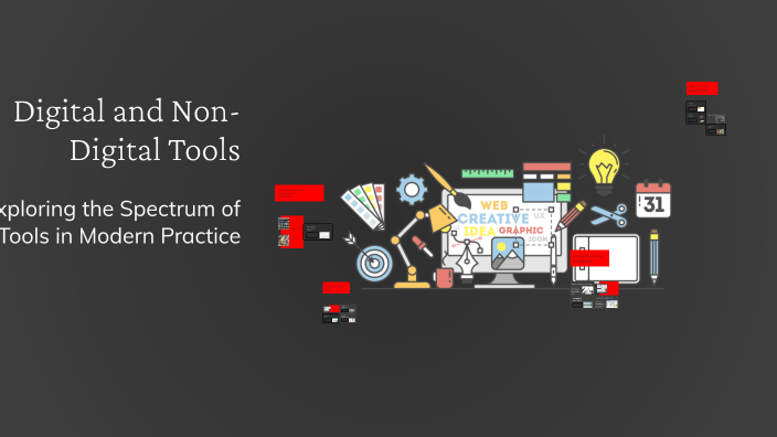 Digital and Non-Digital Tools by paavo alugongo on Prezi