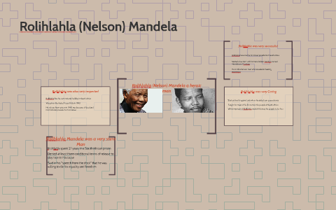 Nelson Mandela by joseph mooney on Prezi
