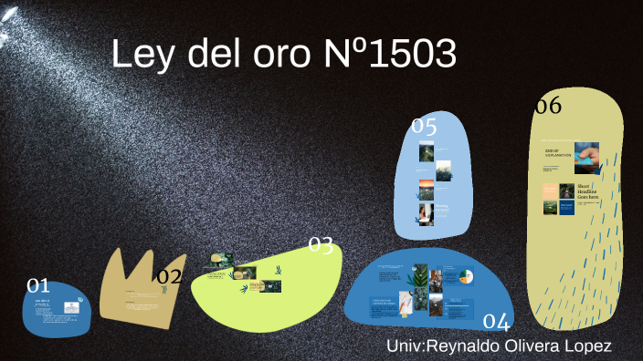 ley del oro 1503 by reynaldo olivera on Prezi