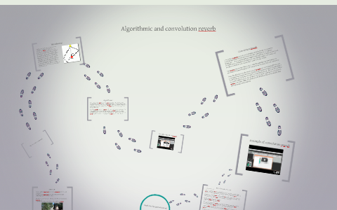 Algorithmic and convolution reverb by Михаил Терентьев on Prezi