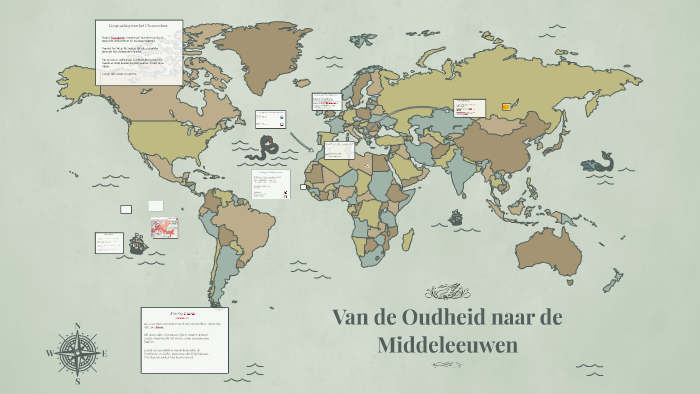 Van de Oudheid naar de Middeleeuwen by Alex Kanters on Prezi