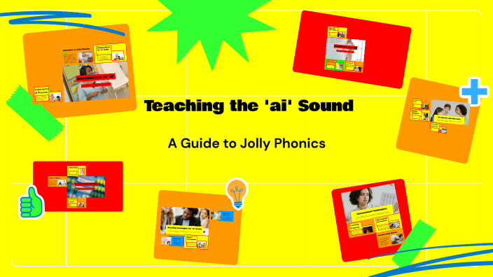 Teaching the 'ai' Sound by Jordan Gentile on Prezi