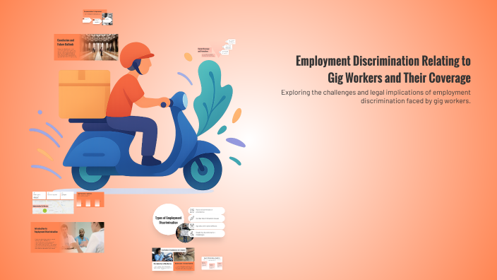 Employment Discrimination Relating to Gig Workers and Their Coverage by ...