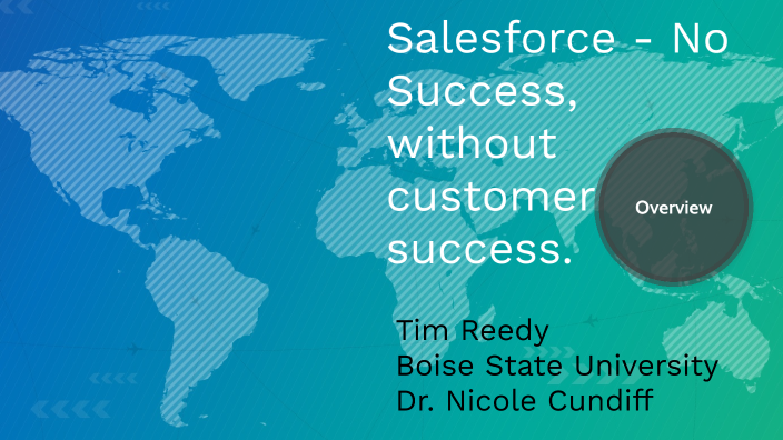 Salesforce: No Success without Customer Success by tim reedy on Prezi