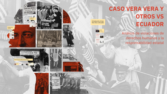CASO VERA VERA Y OTROS VS ECUADOR by king king on Prezi