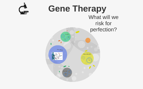 Gene Therapy by Sara Rainey on Prezi