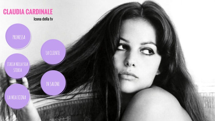 UBERTI VIOLA - Claudia Cardinale by VIOLA UBERTI on Prezi