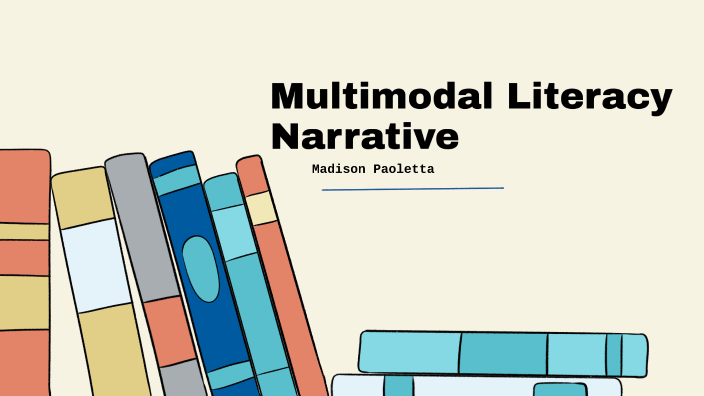 Multimodal Literacy Narrative by Madison Paoletta on Prezi