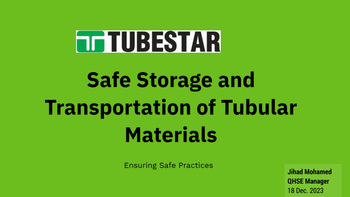 Tubular Storage & Transportation Safety Practices by Jihad Mohamed on Prezi