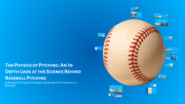 The Physics of Pitching: An In-Depth Look at the Science Behind ...