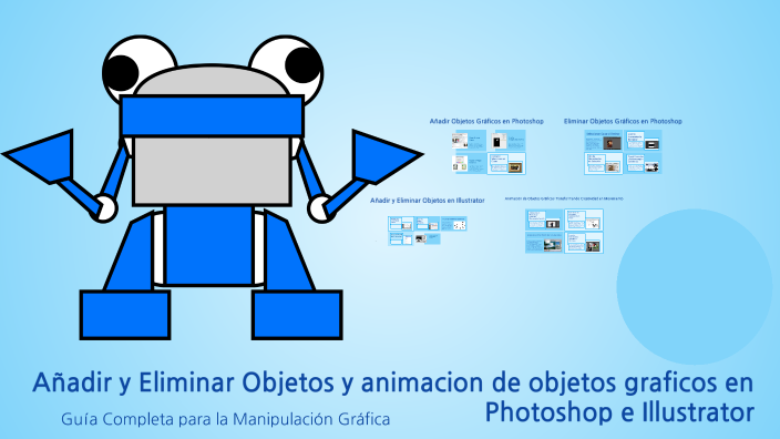 Añadir y Eliminar Objetos y animacion de objetos graficos en Photoshop e Illustrator by dasni ...