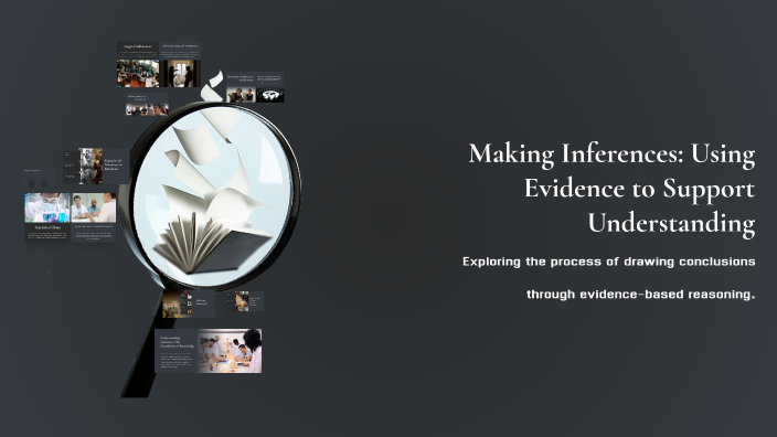 Making Inferences: Using Evidence to Support Understanding by Ian Lynch ...