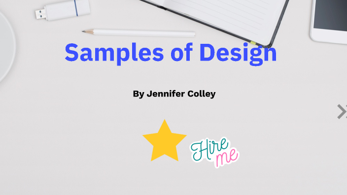 Design Samples by Jennifer Colley on Prezi