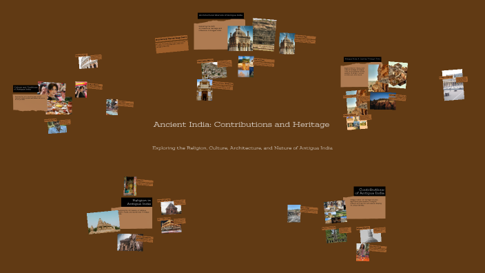 Ancient India: Contributions and Heritage by Maria Sosa on Prezi