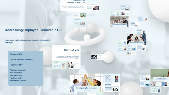 Addressing Employee Turnover in HR by fayrouz moustafa on Prezi