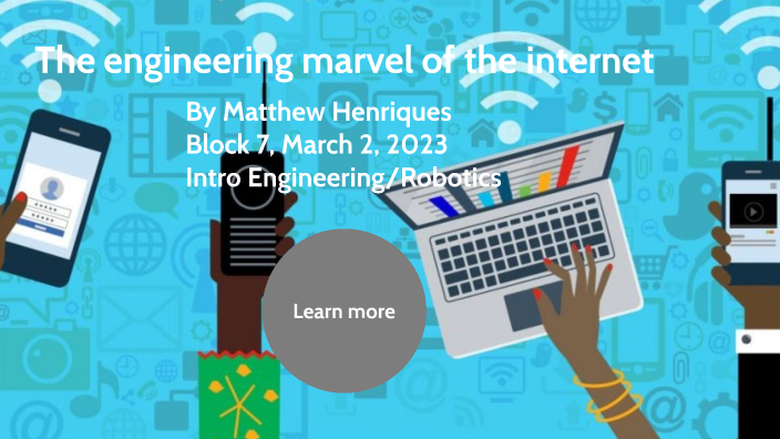 The Achievement of Internet by Matthew Henriques on Prezi