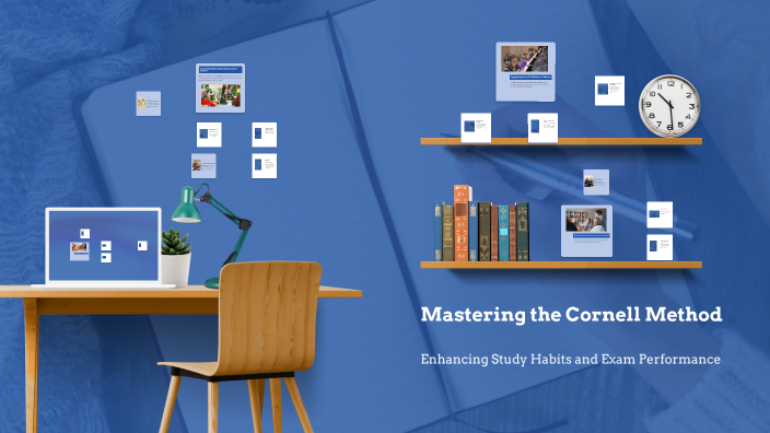 Effective Study Habits with Cornell Method by Eleanor Doyle on Prezi
