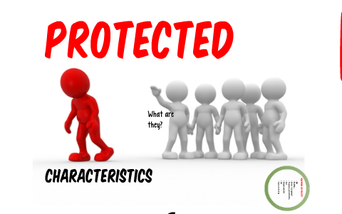 Protected characteristics by Kevin Brown on Prezi