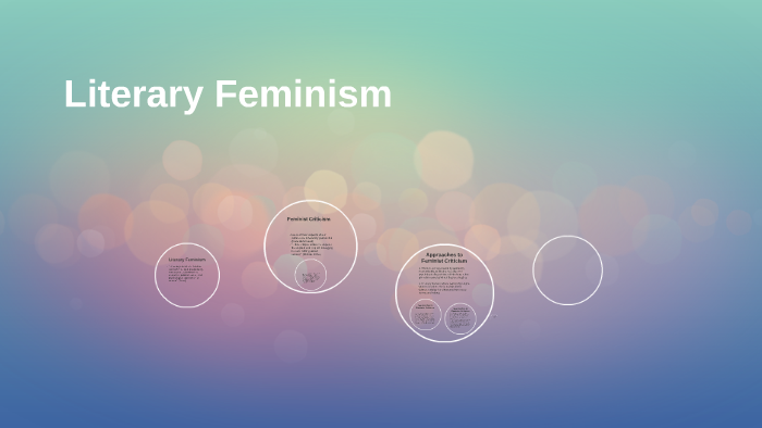 Literary Feminism By Brittany Parson