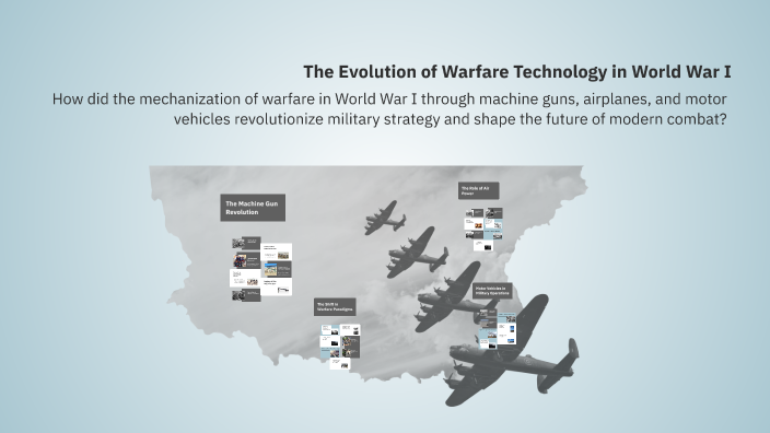The Evolution of Warfare Technology in World War I by Cameron Vaughan ...