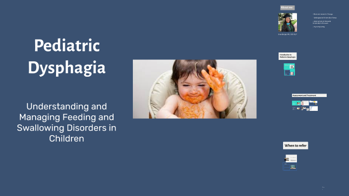 Pediatric Dysphagia by Skye Berger on Prezi