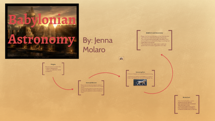 Babylonian Astronomy by Jenna Molaro on Prezi