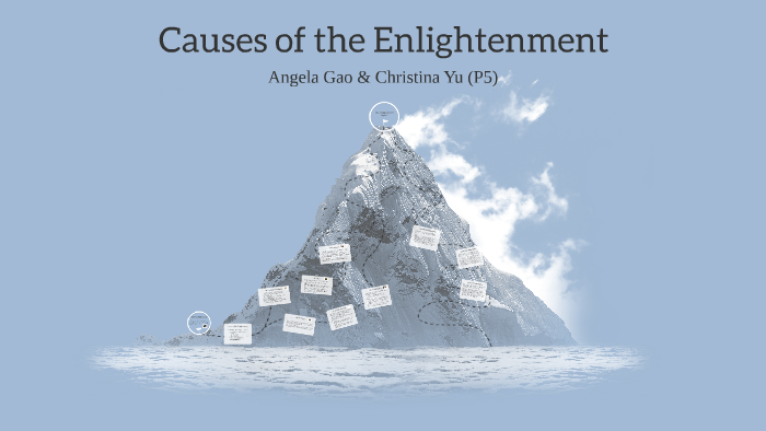 Causes of the Enlightenment by Christina Yu on Prezi