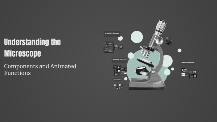 Understanding the Microscope by Francis Yurry Salonga on Prezi