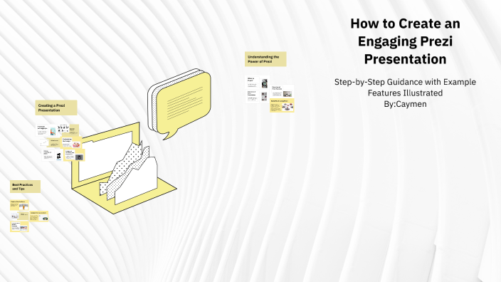 How to Create an Engaging Prezi Presentation by Caymen Kingery on Prezi
