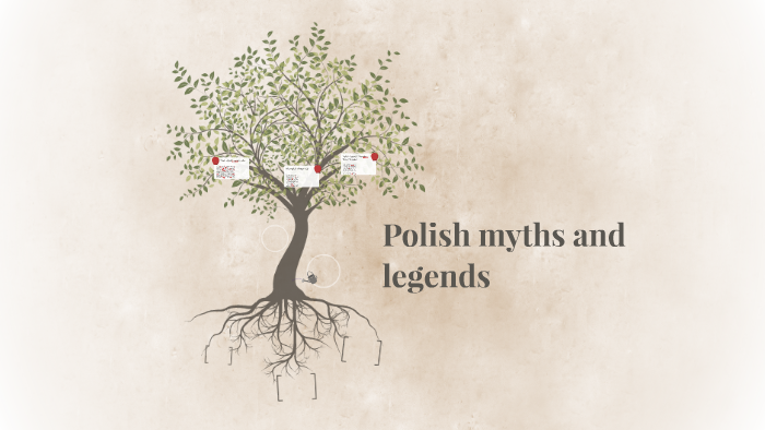 Polish myths and legends by Ama Hermanski on Prezi