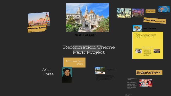 Reformation Theme Park Project by Graham Ball on Prezi