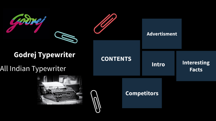 Godrej Typewriter by Jeet Bhindora on Prezi