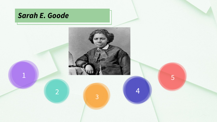 Sarah E. Goode by Kevin Barrera on Prezi