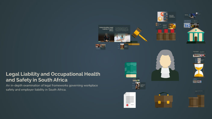 Legal Liability and Occupational Health and Safety in South Africa by ...