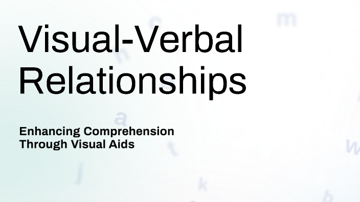 Visual-Verbal Relationships by Nj Lonzaga on Prezi
